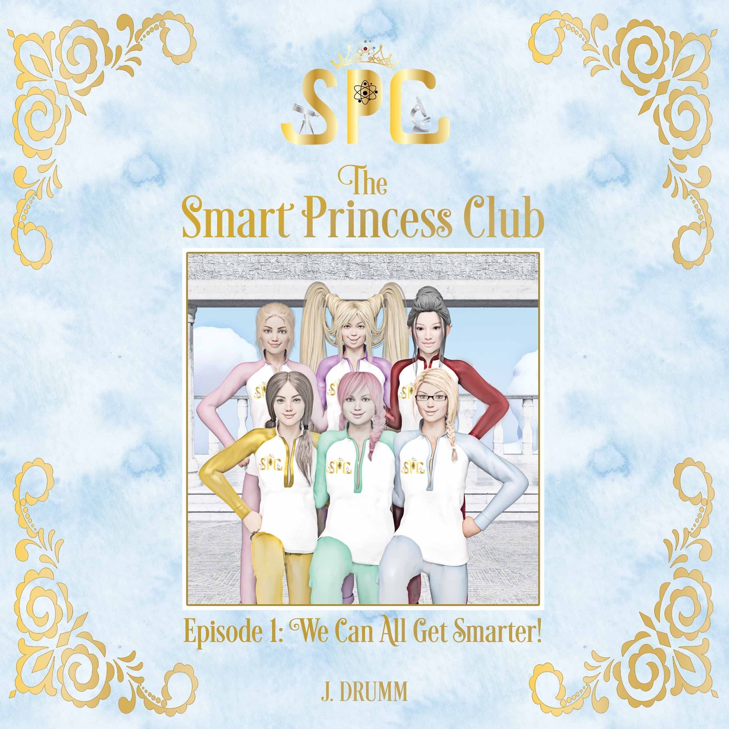 The Smart Princess Series - Empowering Children's Books